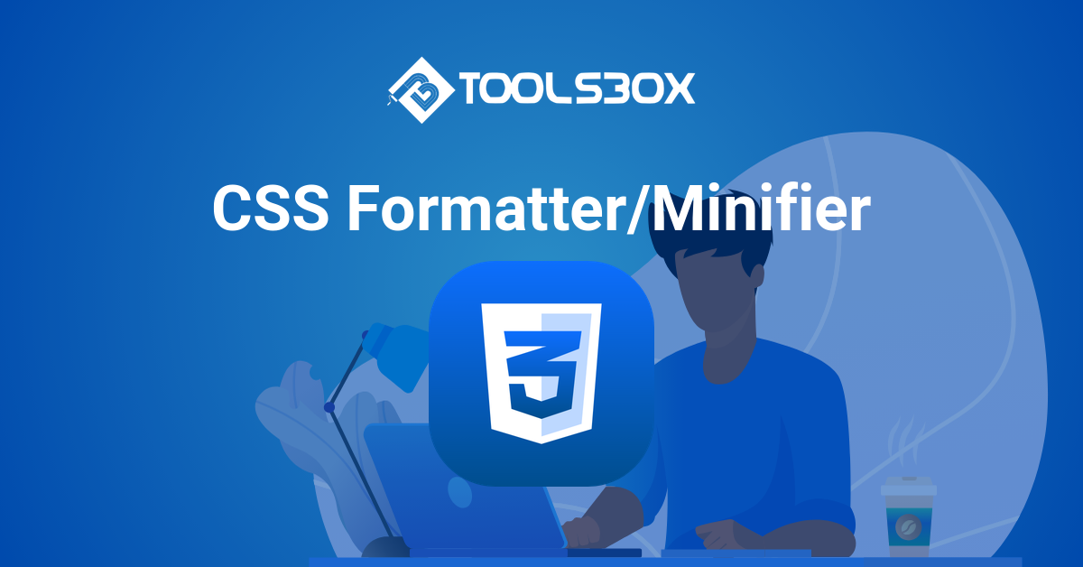 CSS Formatter/Minifier | Tools3ox