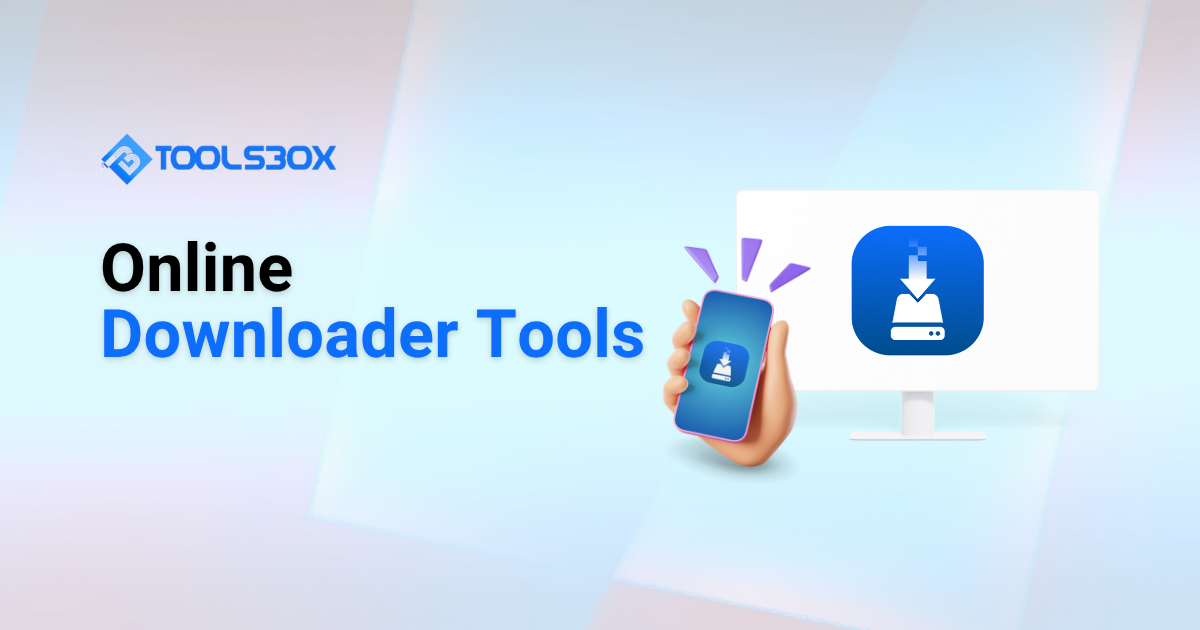 Downloader Tools | Tools3ox