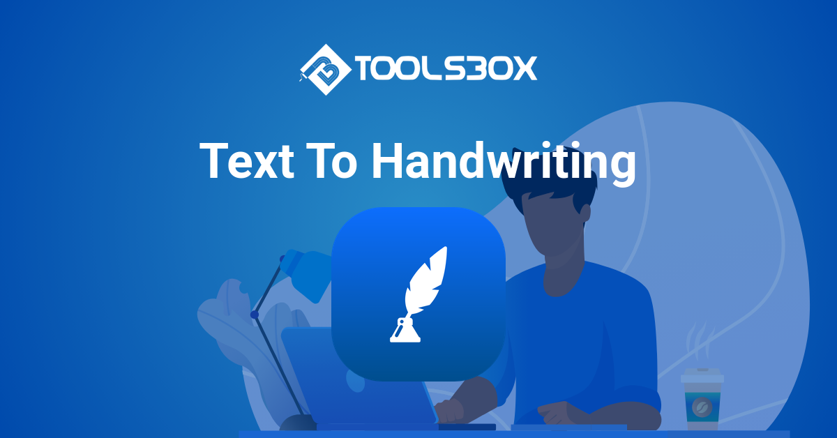 Text To Handwriting | Tools3ox